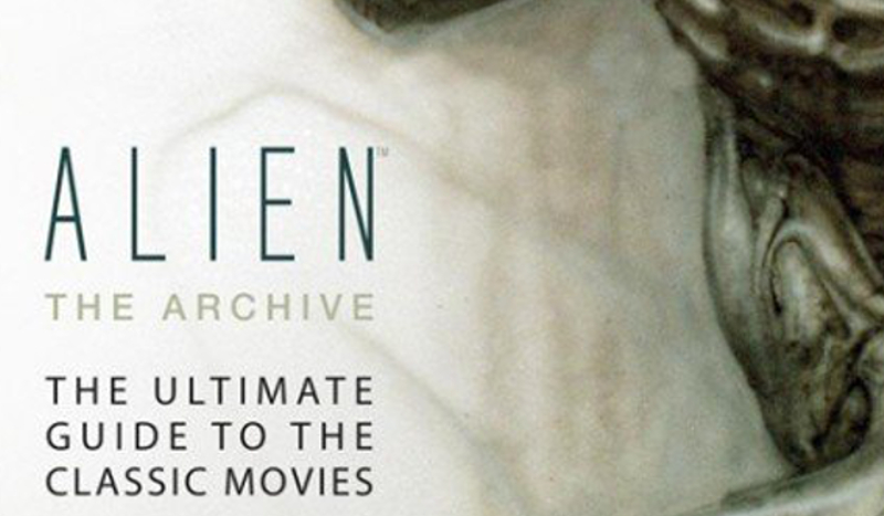 Alien: The Archive – A review of the ultimate guide to the classic ...